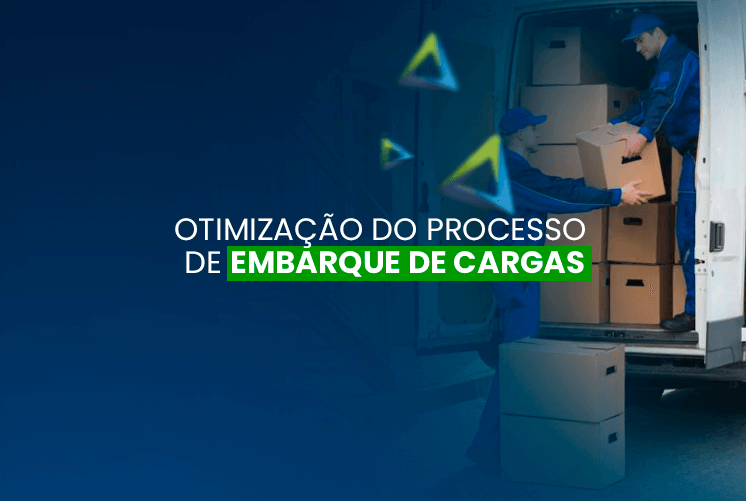 Embarque de Cargas: veja como otimizar! - Everlog